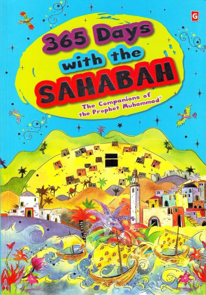 365 Days with the Sahabah (The Companions of the Prophet Muhammad) (Pa ...