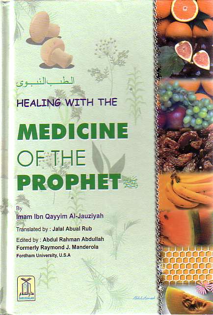 Healing with Medicine of the Prophet - The Islamic Place