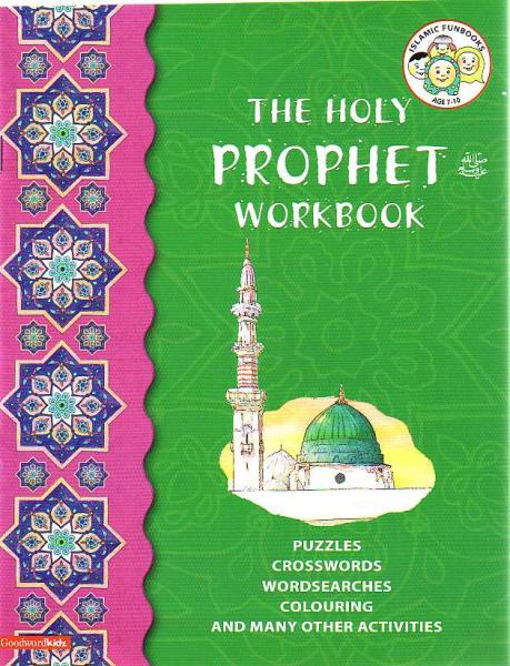 The Holy Prophet Workbook - The Islamic Place