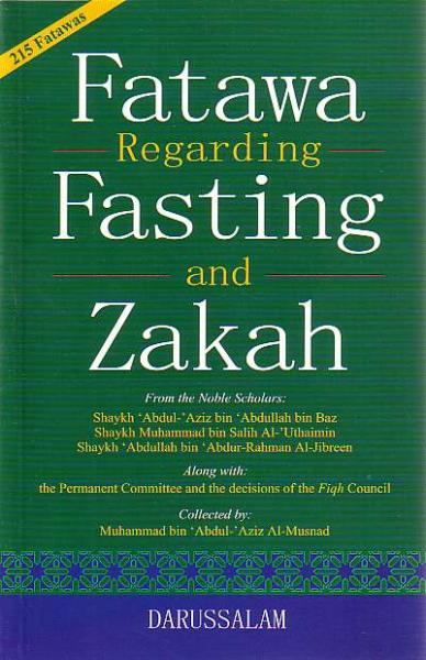 Fatawa Regarding Fasting and Zakah - The Islamic Place