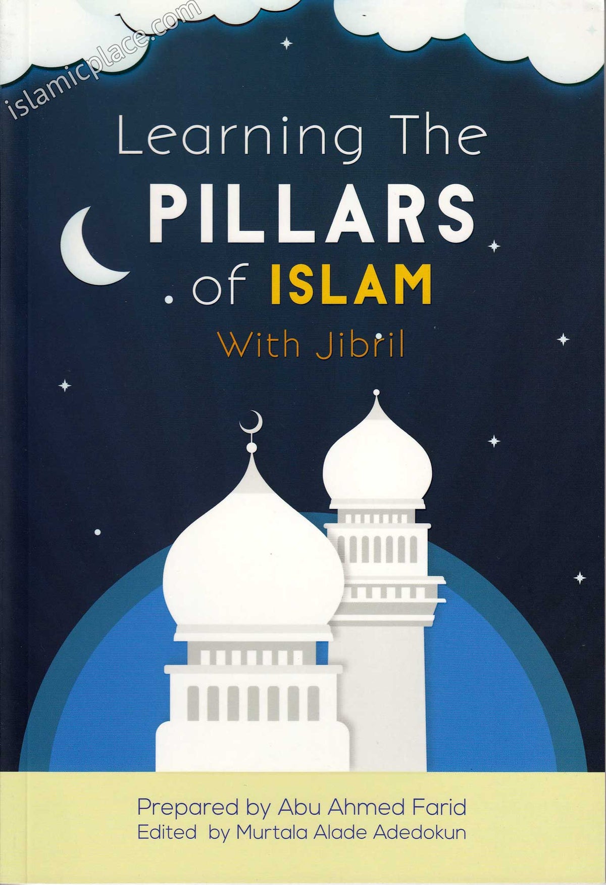 Learning The Pillars of Islam With Jibril - The Islamic Place