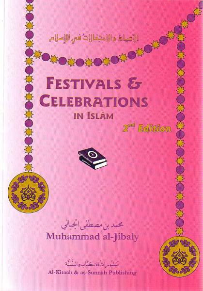 Festivals & Celebrations in Islam - The Islamic Place