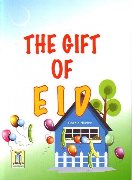 The Gift of Eid - The Islamic Place