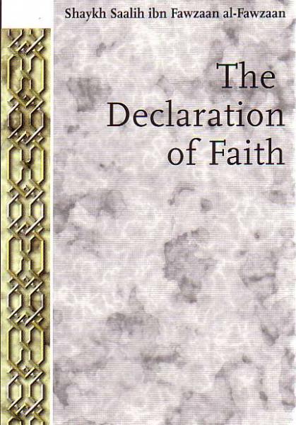 The Declaration of Faith - The Islamic Place