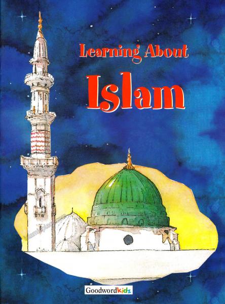 Learning About Islam (for Kids) - The Islamic Place