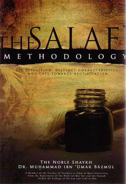 The Salafi Methodology - The Islamic Place
