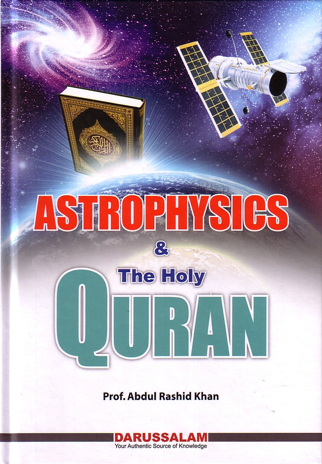 Astrophysics & The Holy Quran - The Islamic Place