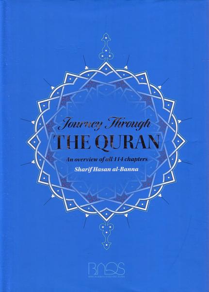 Journey Through The Quran: An Overview of all 114 Chapters - The ...