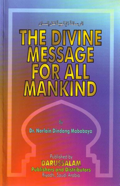 Divine Message for all Mankind - The Islamic Place