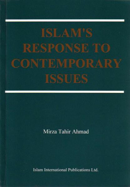 Islam's Response to Contemporary Issues - The Islamic Place