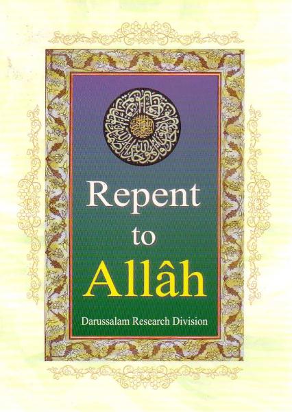 Repent to Allah - The Islamic Place