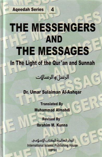 The Messengers and The Messages - The Islamic Place
