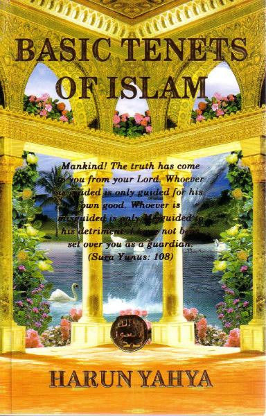 Basic Tenets of Islam - The Islamic Place